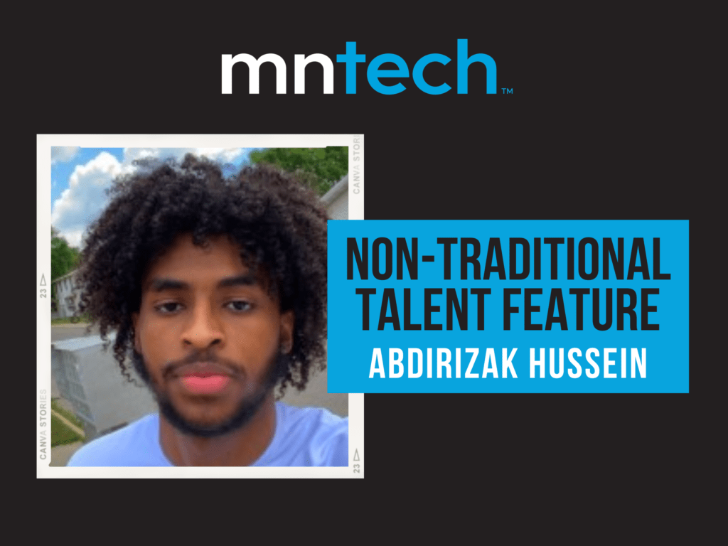 Non-traditional Talent Feature: Abdirizak Hussein » MnTech